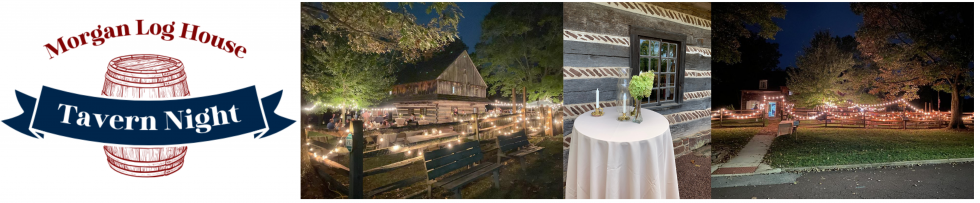 Morgan Log House Tavern Night | Morgan Log House