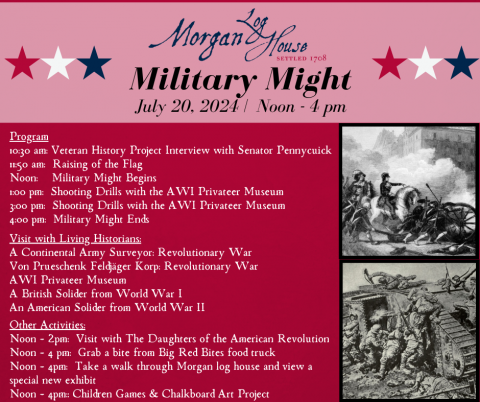 Military Might | Morgan Log House